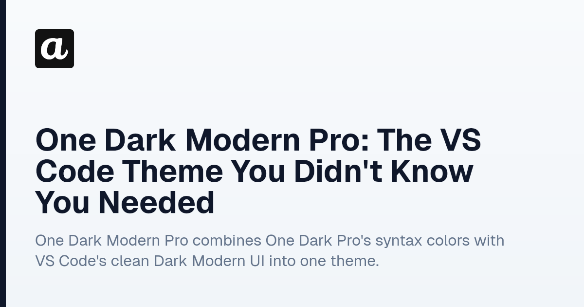 One Dark Modern Pro: The VS Code Theme You Didn't Know You Needed ...